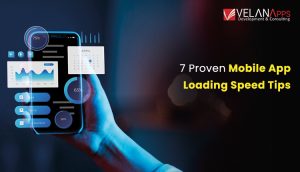 7 Proven Mobile App Loading Speed Tips In 2025